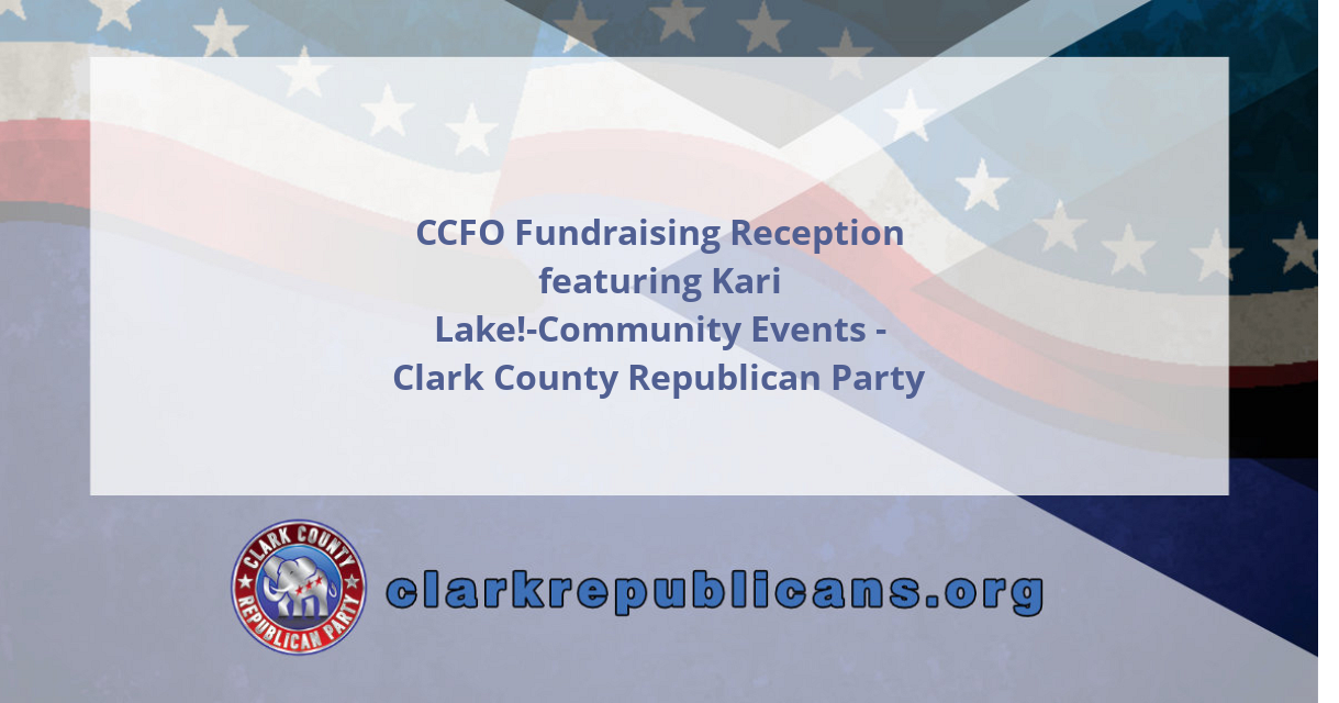 CCFO Fundraising Reception featuring Kari Lake!-Community Events ...